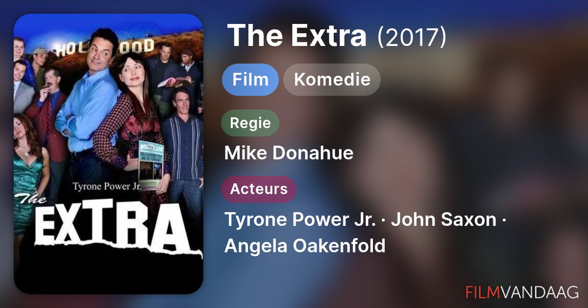 The Extra (film, 2017) - FilmVandaag.nl