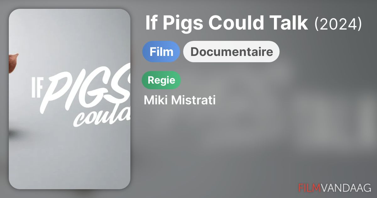 If Pigs Could Talk (film, 2024) kopen op dvd of blu-ray - FilmVandaag.nl