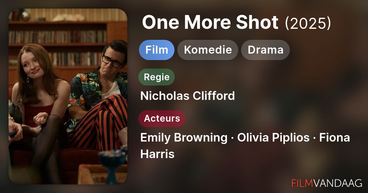 One More Shot (film, 2025) - FilmVandaag.nl