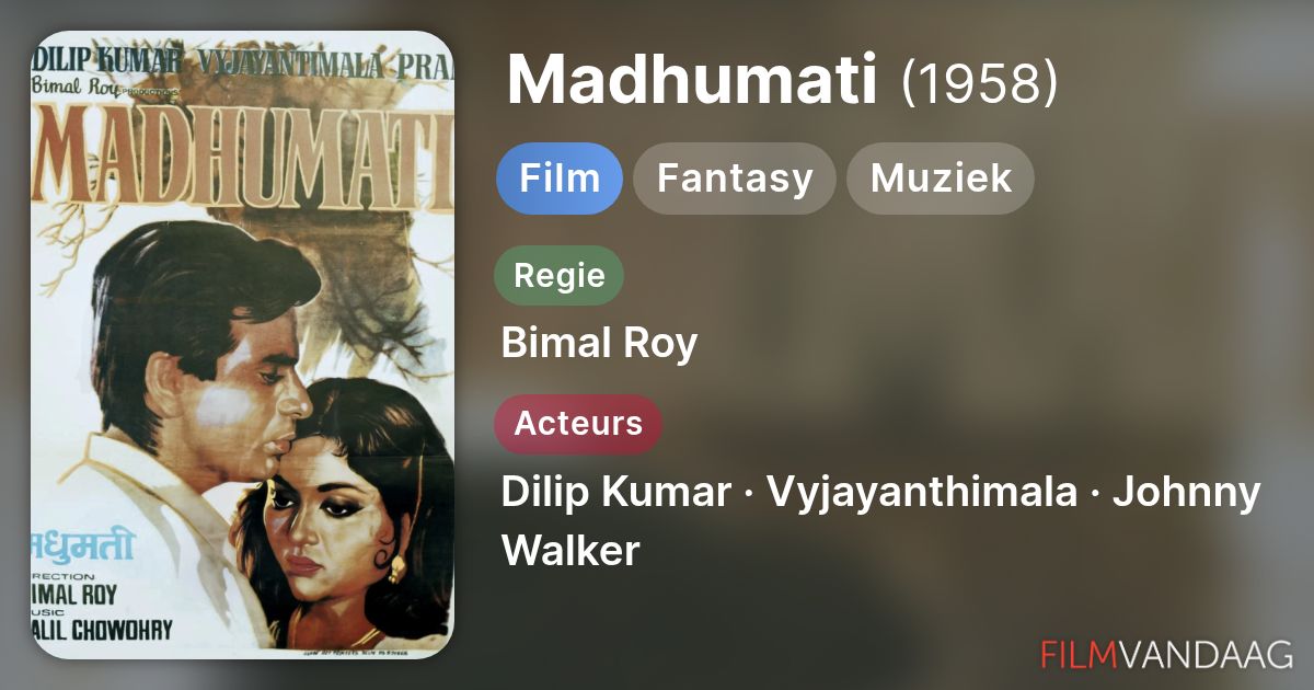 Madhumati (film, 1958) - FilmVandaag.nl