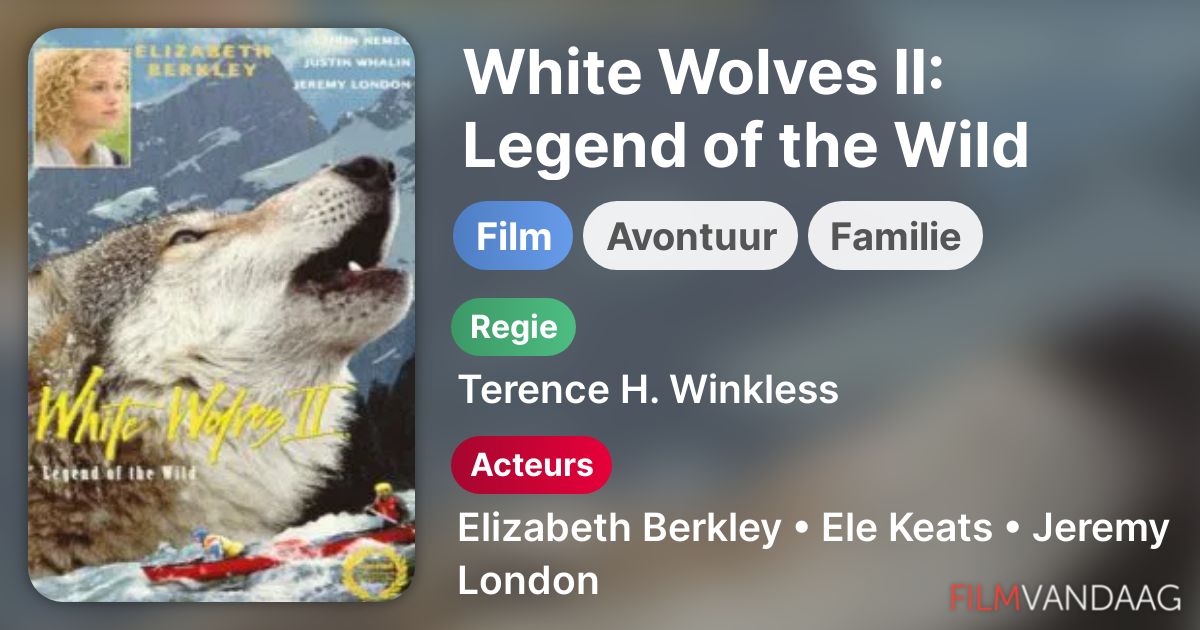 White Wolves II: Legend of the Wild (film, 1995) - FilmVandaag.nl