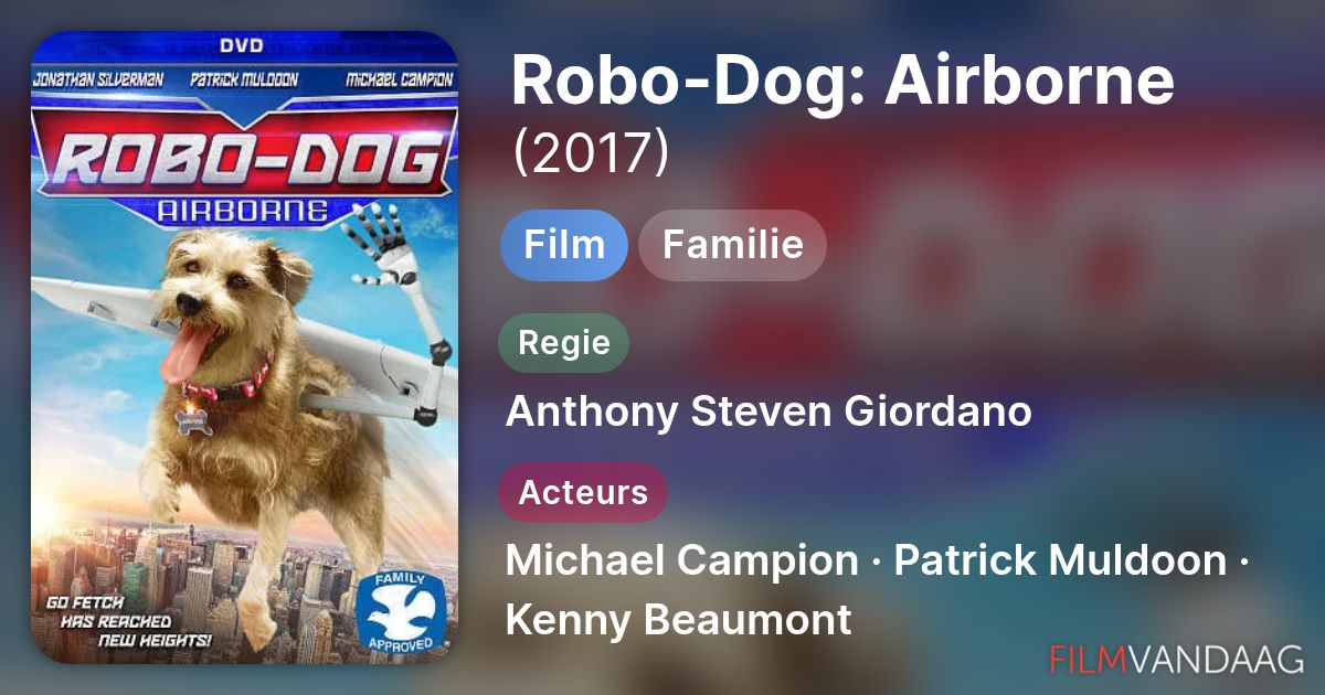 Robo-Dog: Airborne (film, 2017) - FilmVandaag.nl