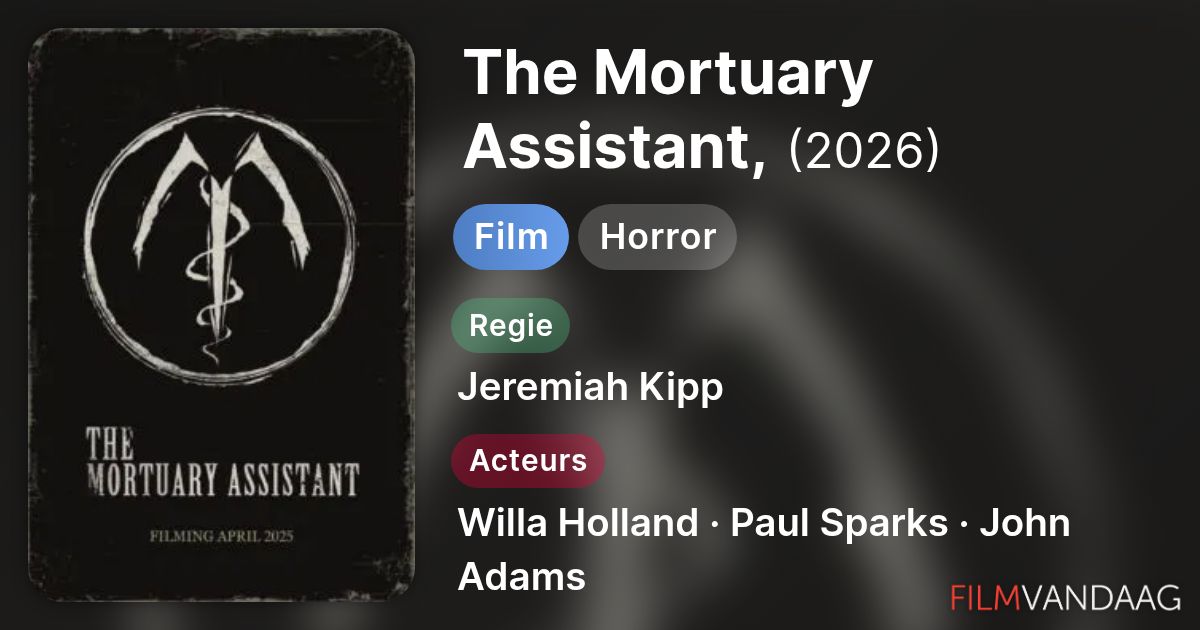 The Mortuary Assistant, (film, 2026) - FilmVandaag.nl