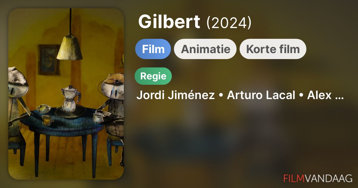 Gilbert (film, 2024) - FilmVandaag.nl