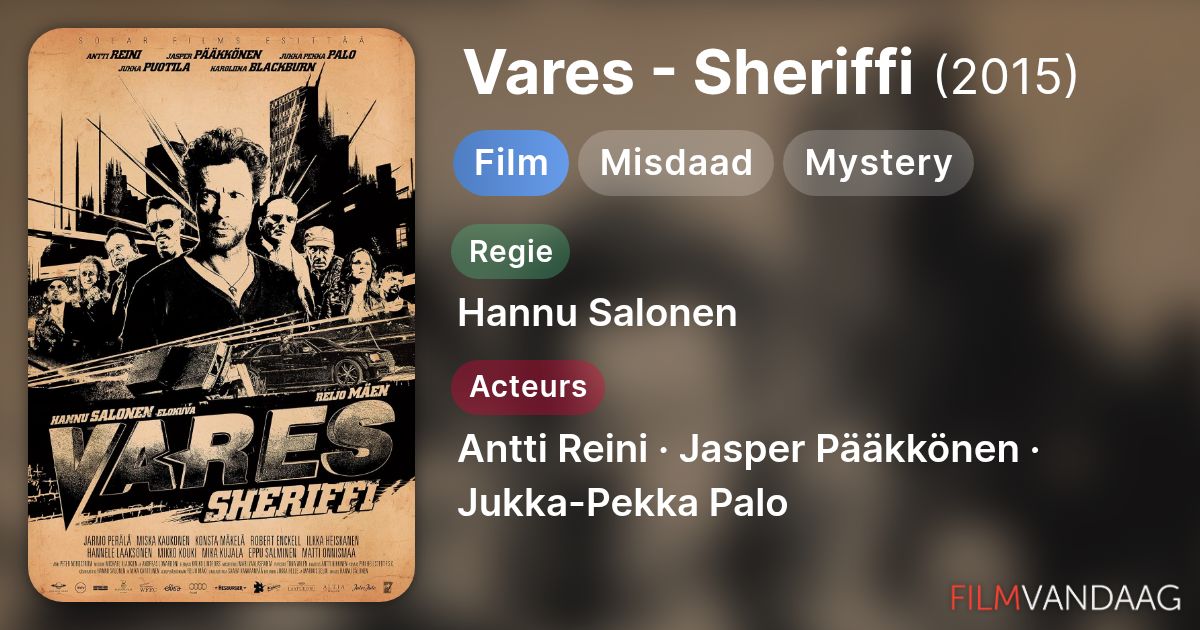 Vares - Sheriffi (film, 2015) - FilmVandaag.nl