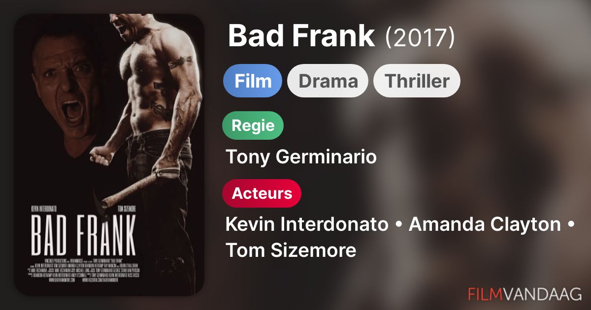 Bad Frank (film, 2017) - FilmVandaag.nl