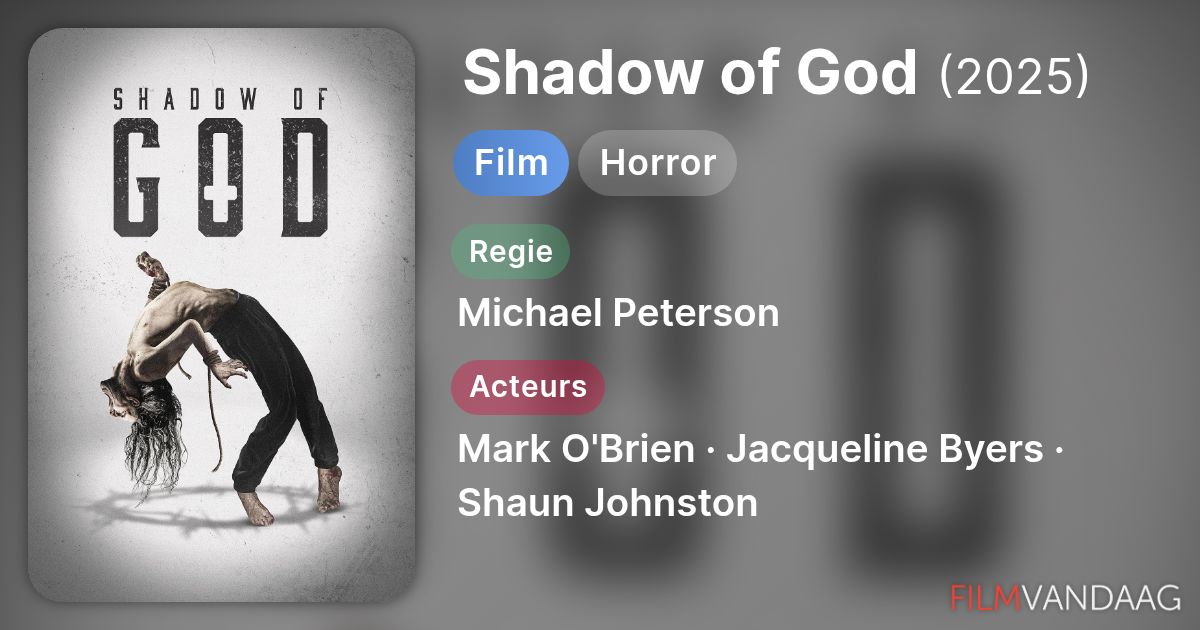 Shadow of God (film, 2025) - FilmVandaag.nl