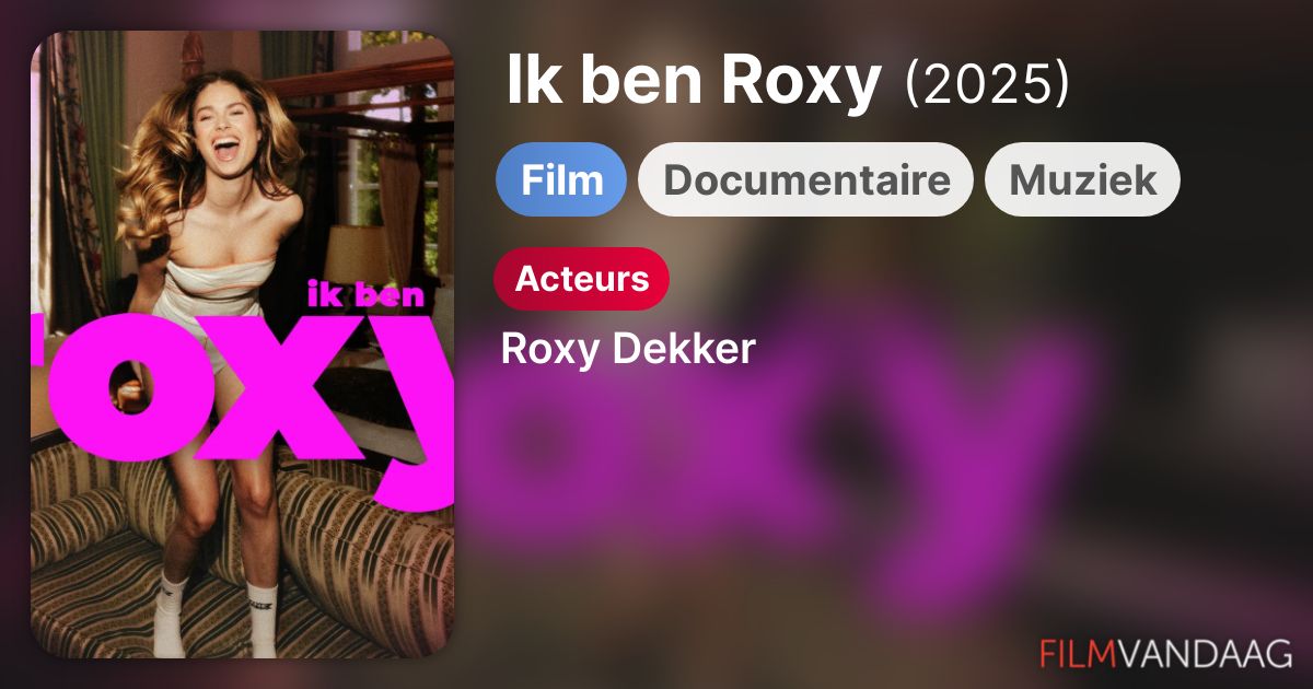 Ik ben Roxy (film, 2025) - FilmVandaag.nl