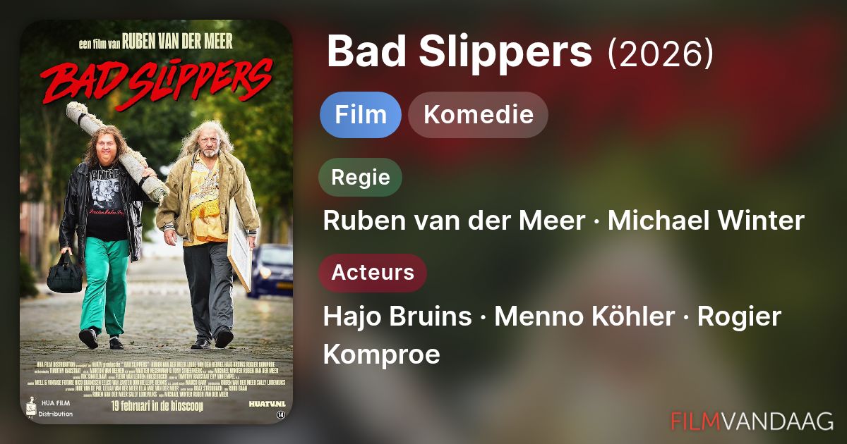 Bad Slippers (film, 2026) - FilmVandaag.nl