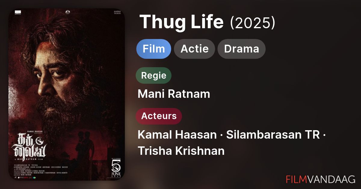 Thug Life (film, 2025) - FilmVandaag.nl