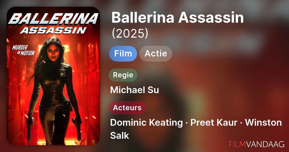 Ballerina Assassin (film, 2025) - FilmVandaag.nl