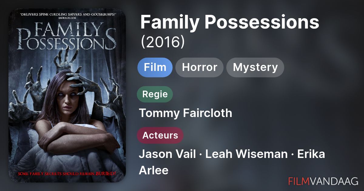 Family Possessions (film, 2016) - FilmVandaag.nl