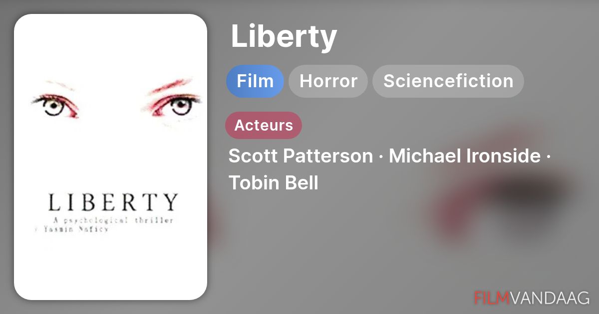 Liberty (film) - FilmVandaag.nl
