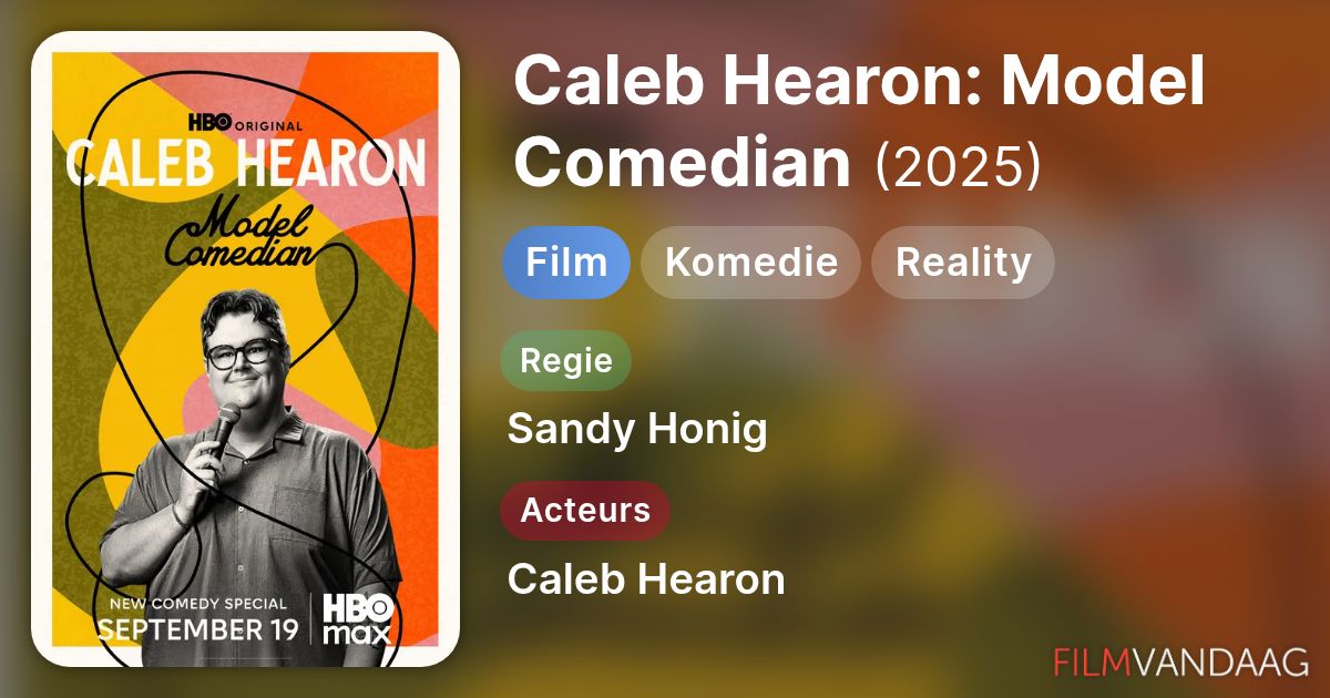 Caleb Hearon: Model Comedian (film, 2025) - FilmVandaag.nl