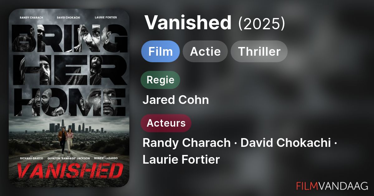 Vanished (film, 2025) - FilmVandaag.nl