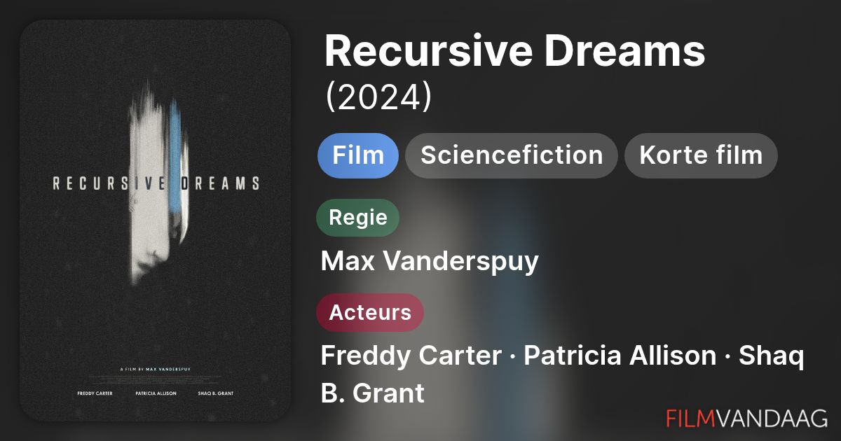 Recursive Dreams (film, 2024) - FilmVandaag.nl