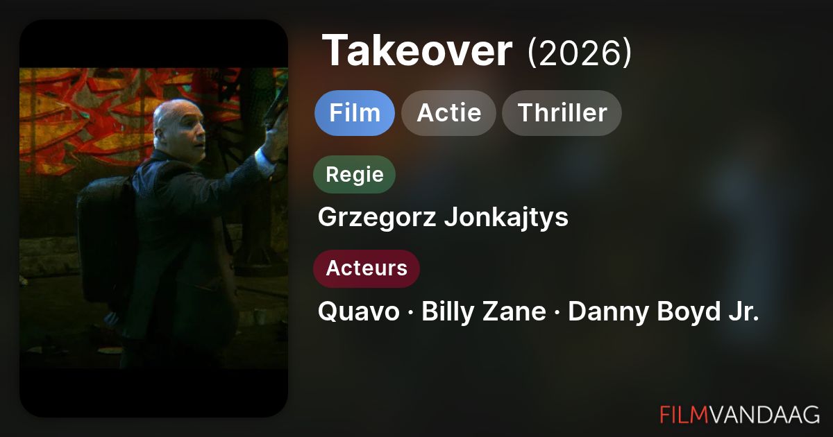 Takeover (film) - FilmVandaag.nl