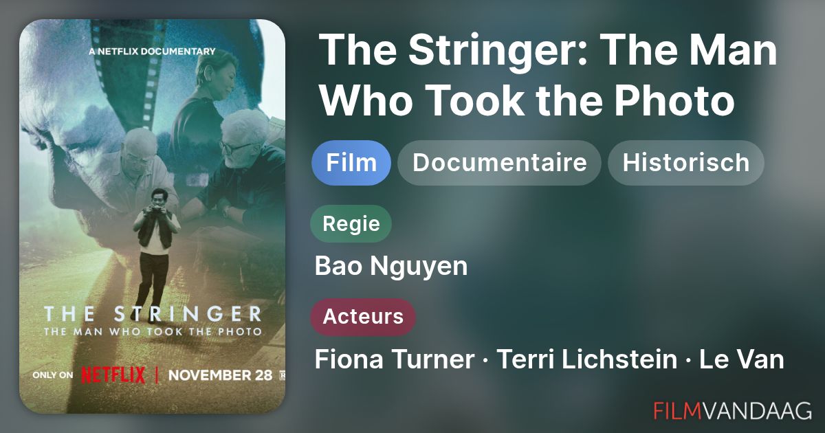 The Stringer: The Man Who Took the Photo (film, 2025) - FilmVandaag.nl