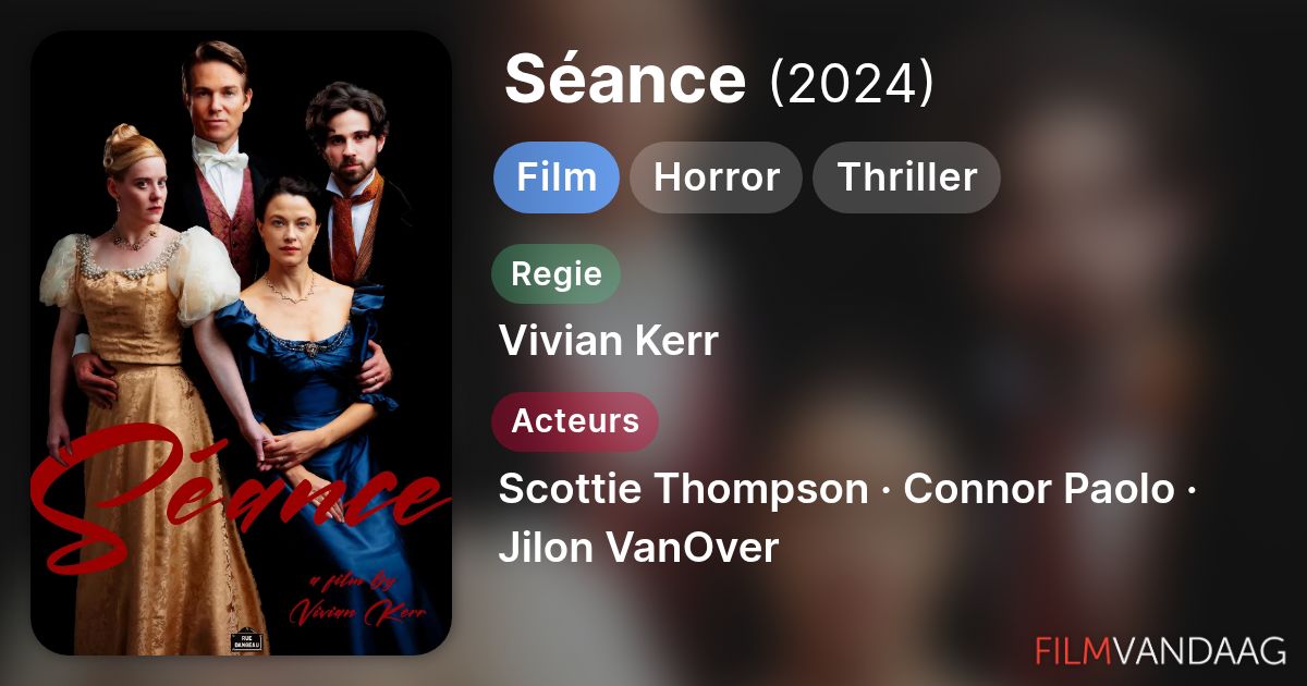 Séance (film, 2024) - FilmVandaag.nl