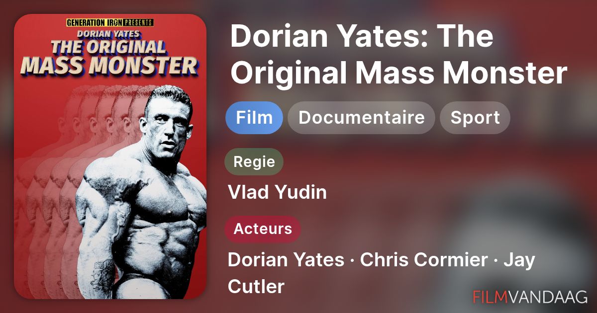 Dorian Yates: The Original Mass Monster (film, 2019) Nu Online Kijken ...