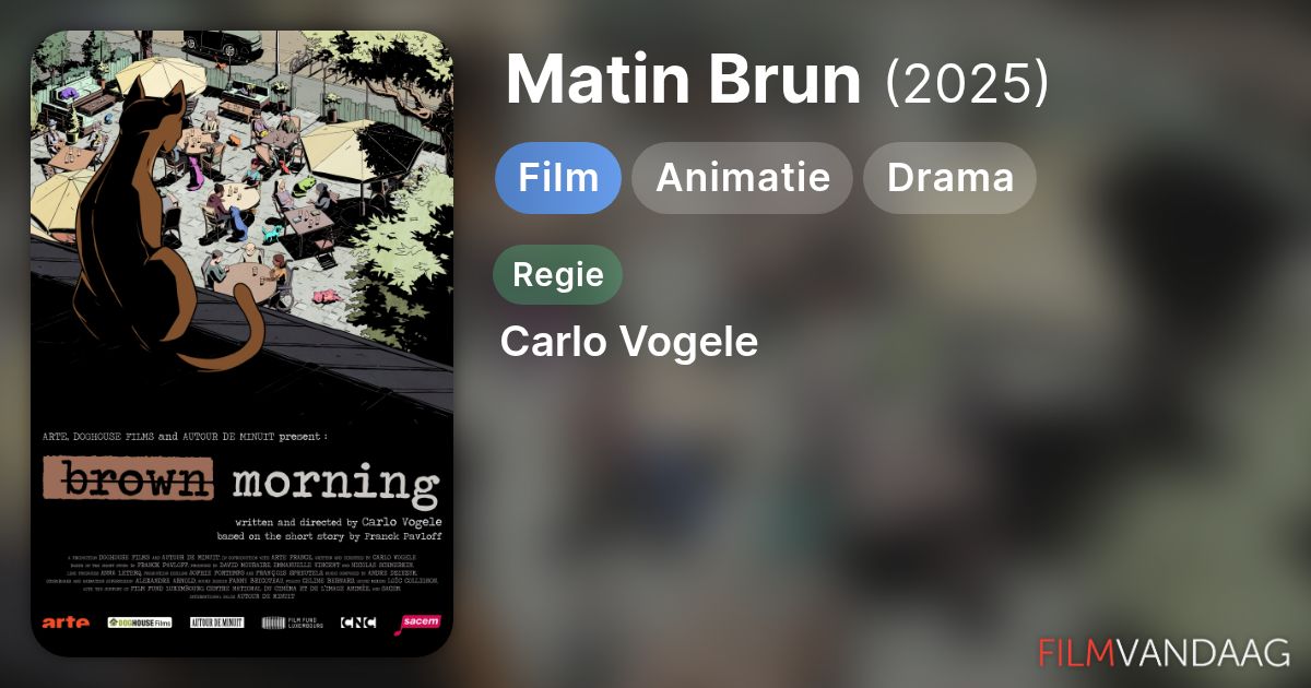 Matin Brun (film, 2025) - FilmVandaag.nl