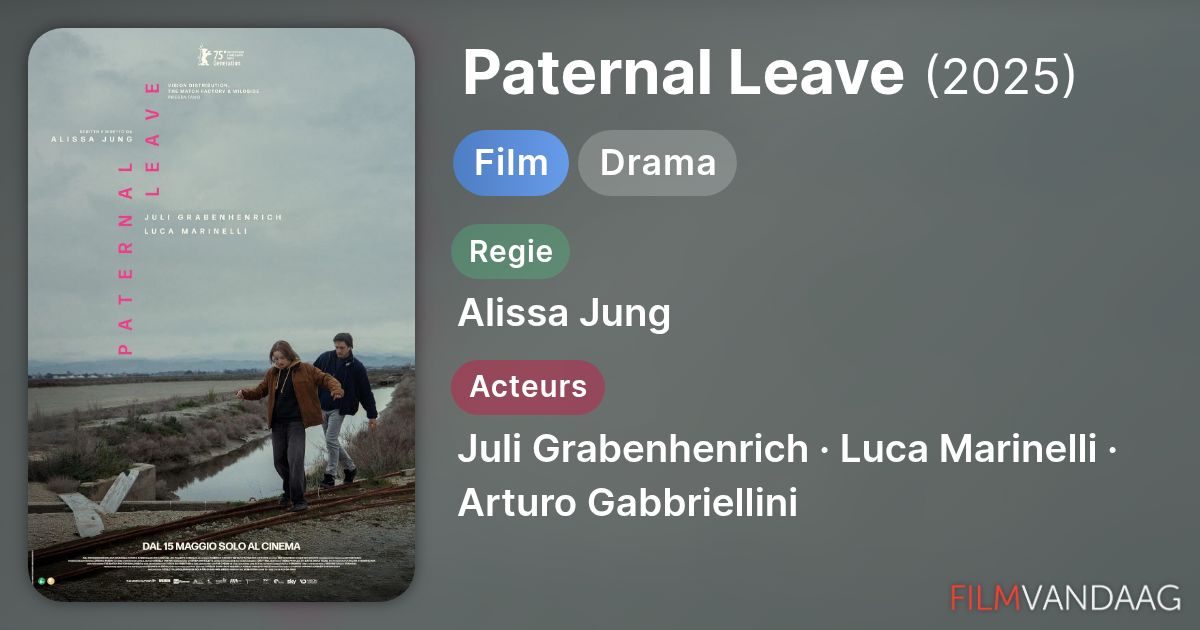 Paternal Leave (film, 2025) - FilmVandaag.nl
