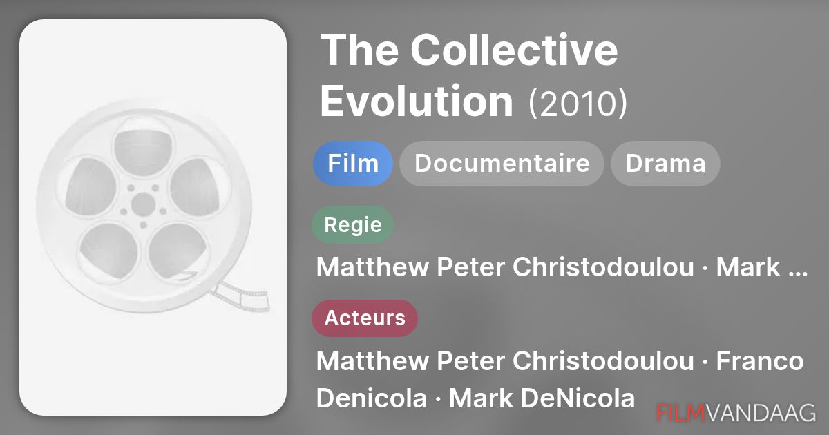 The Collective Evolution (film, 2010) - FilmVandaag.nl