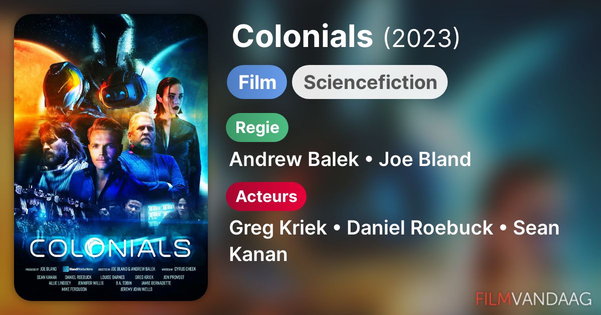 Colonials (film, 2023) - FilmVandaag.nl