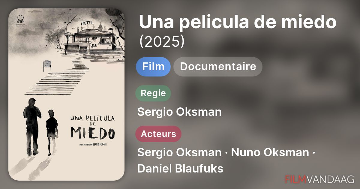 Una Pelicula De Miedo Film 2025 Filmvandaag Nl