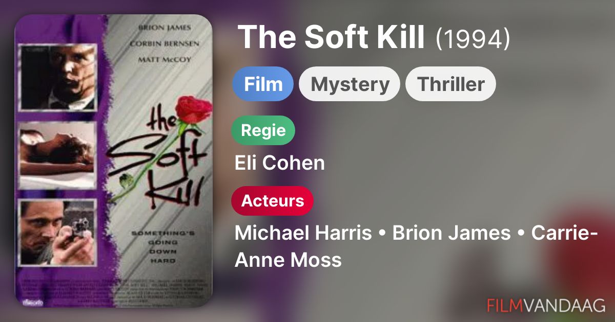 The Soft Kill (film, 1994) - FilmVandaag.nl