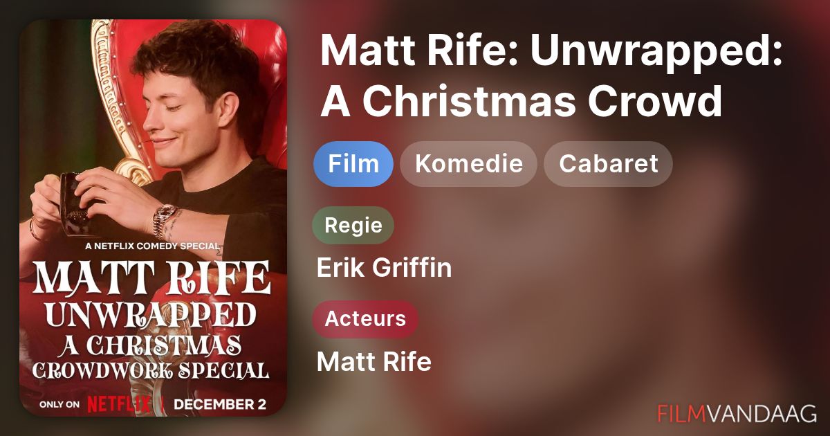 Matt Rife: Unwrapped: A Christmas Crowd Work Special (film, 2025 ...