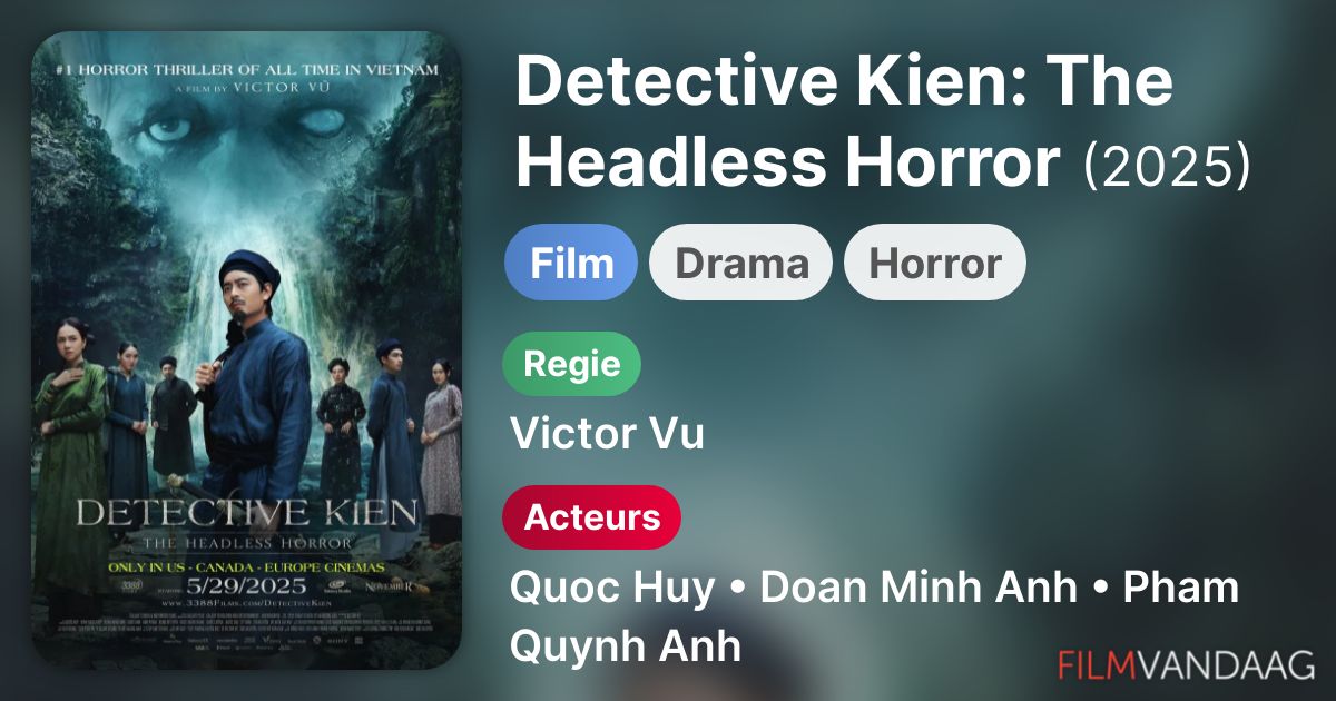 Detective Kien: The Headless Horror (film, 2025) - FilmVandaag.nl