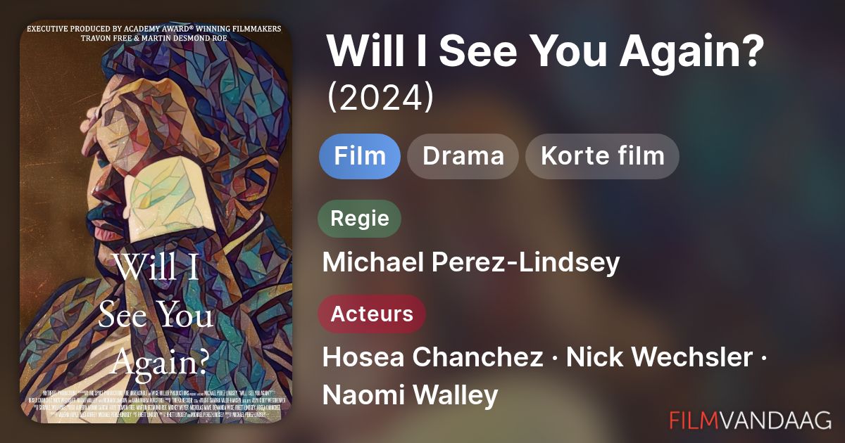 Will I See You Again? (film, 2024) - FilmVandaag.nl