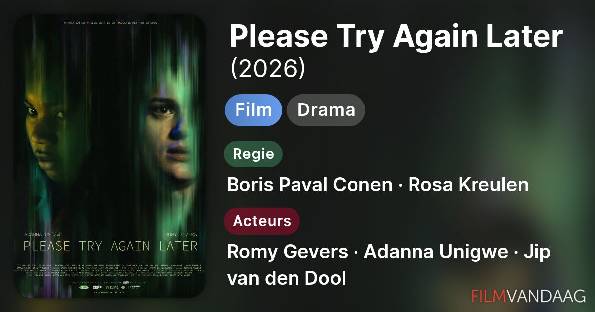 Please Try Again Later (film, 2026) - FilmVandaag.nl