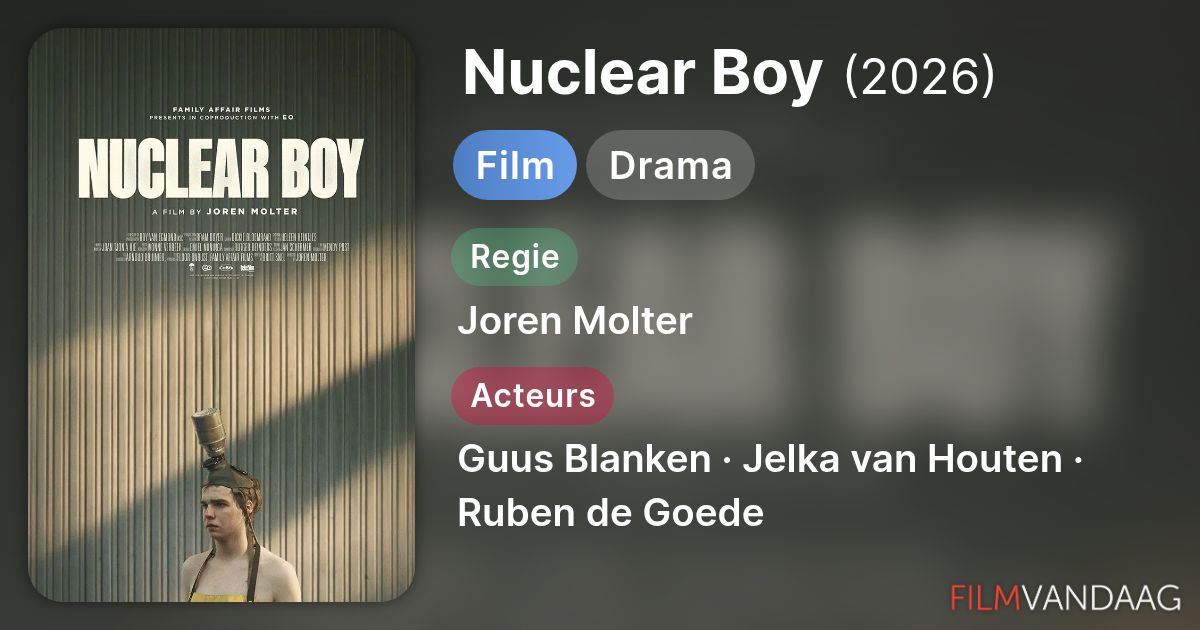 Nuclear Boy (film, 2026) - FilmVandaag.nl