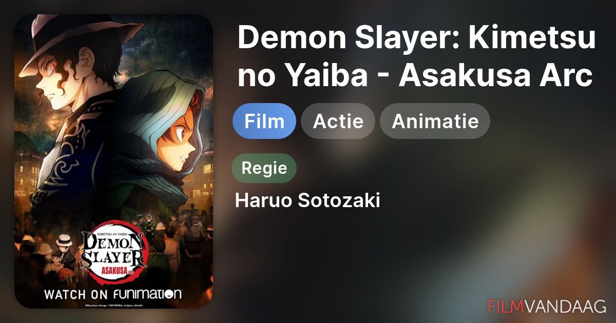 Demon Slayer: Kimetsu no Yaiba - Asakusa Arc (film, 2021) - FilmVandaag.nl