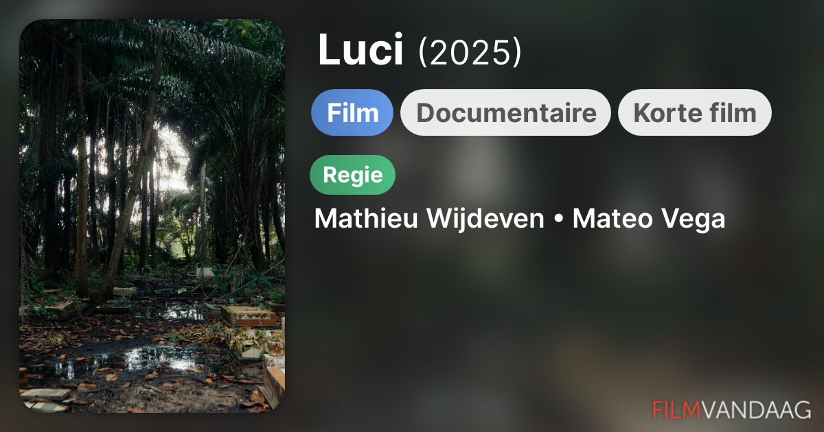 Luci (film, 2025) - FilmVandaag.nl
