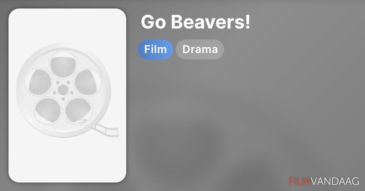 Go Beavers! (film) - FilmVandaag.nl
