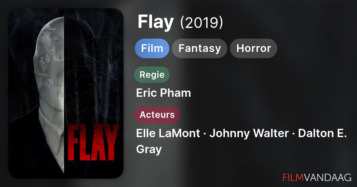 Flay (film, 2019) - FilmVandaag.nl