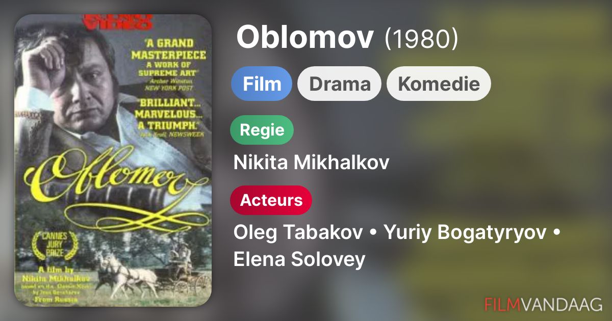 Oblomov (film, 1979) - FilmVandaag.nl