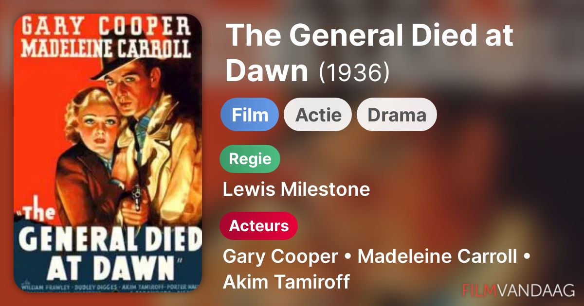 The General Died at Dawn (film, 1936) - FilmVandaag.nl