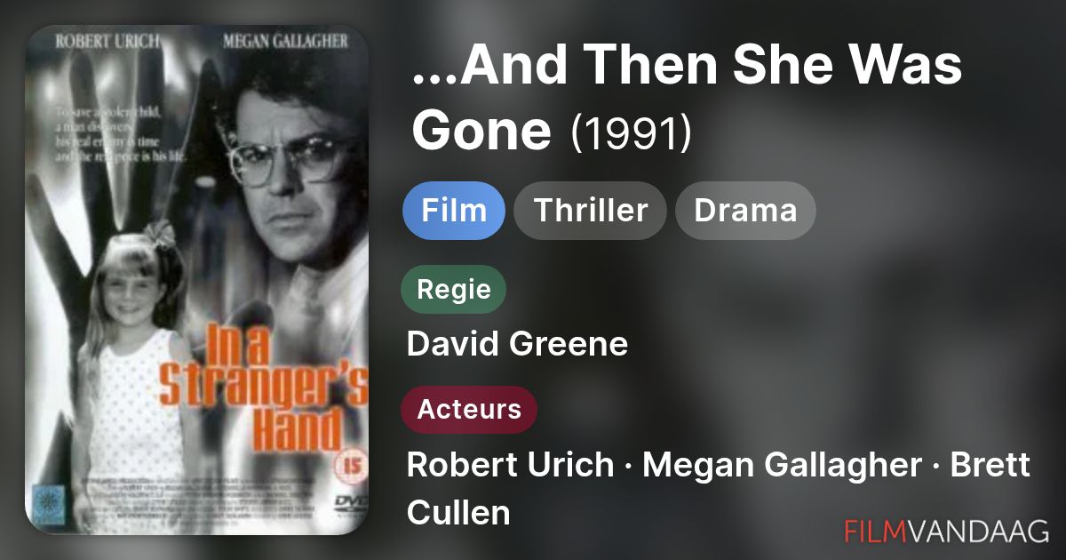 Inspiring Then She Was Gone Movie Images