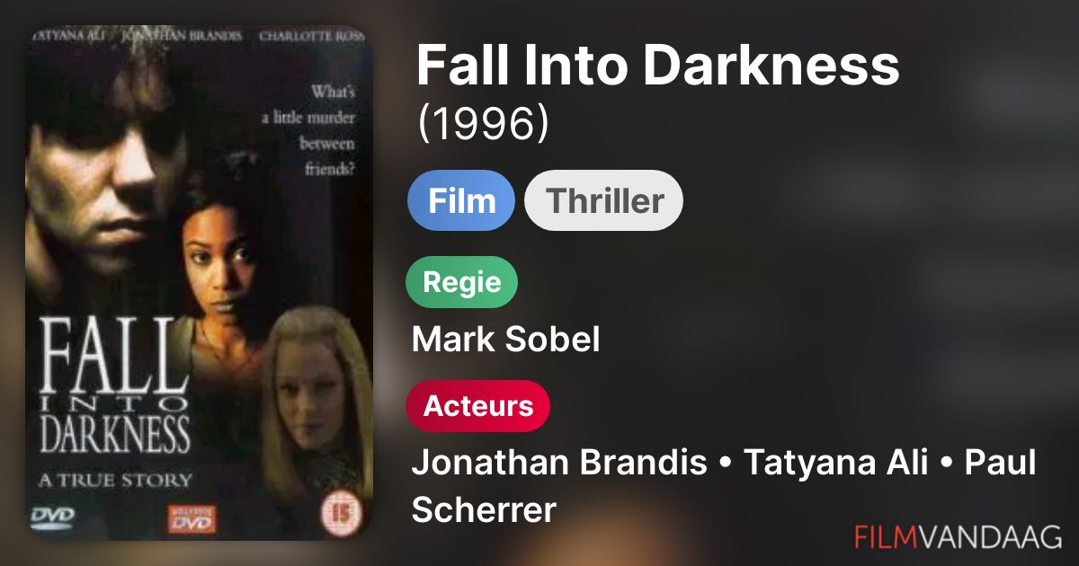 Fall Into Darkness (film, 1996) - FilmVandaag.nl
