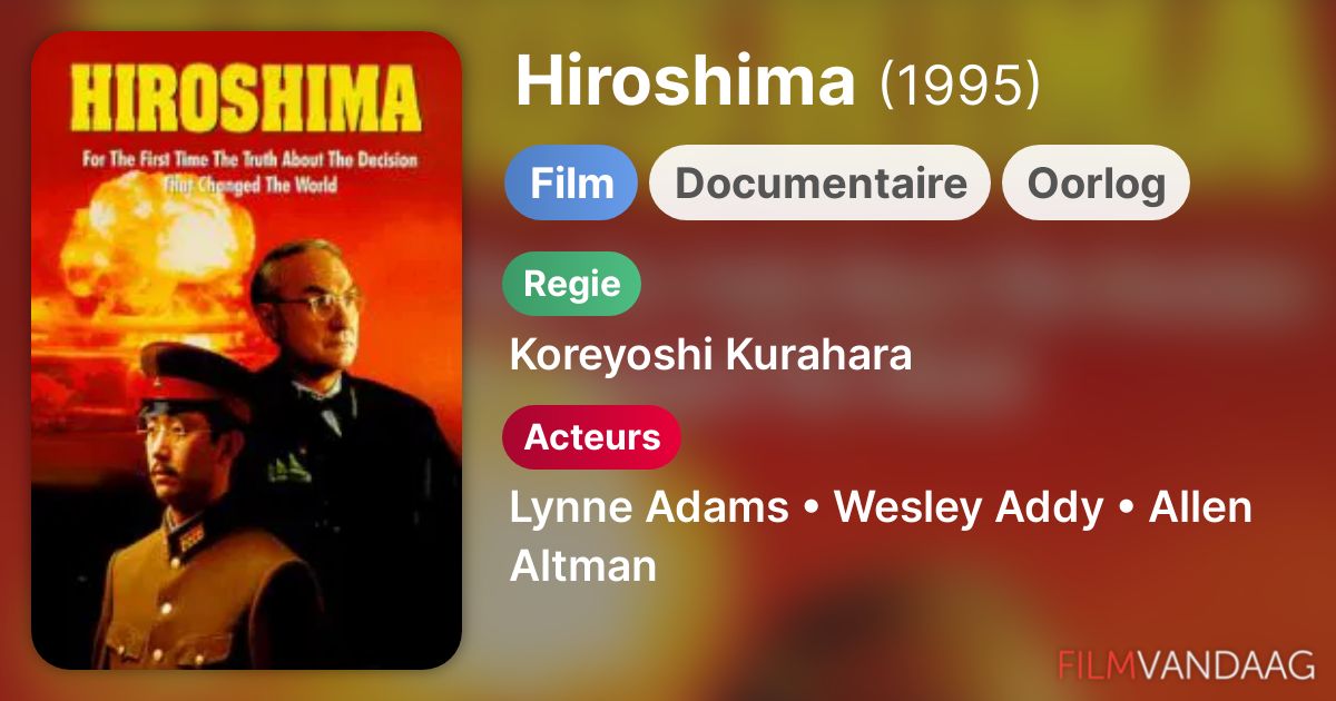 Hiroshima (film, 1995) - FilmVandaag.nl