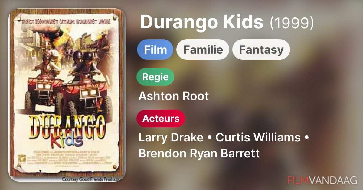 Durango Kids (film, 1999) - FilmVandaag.nl