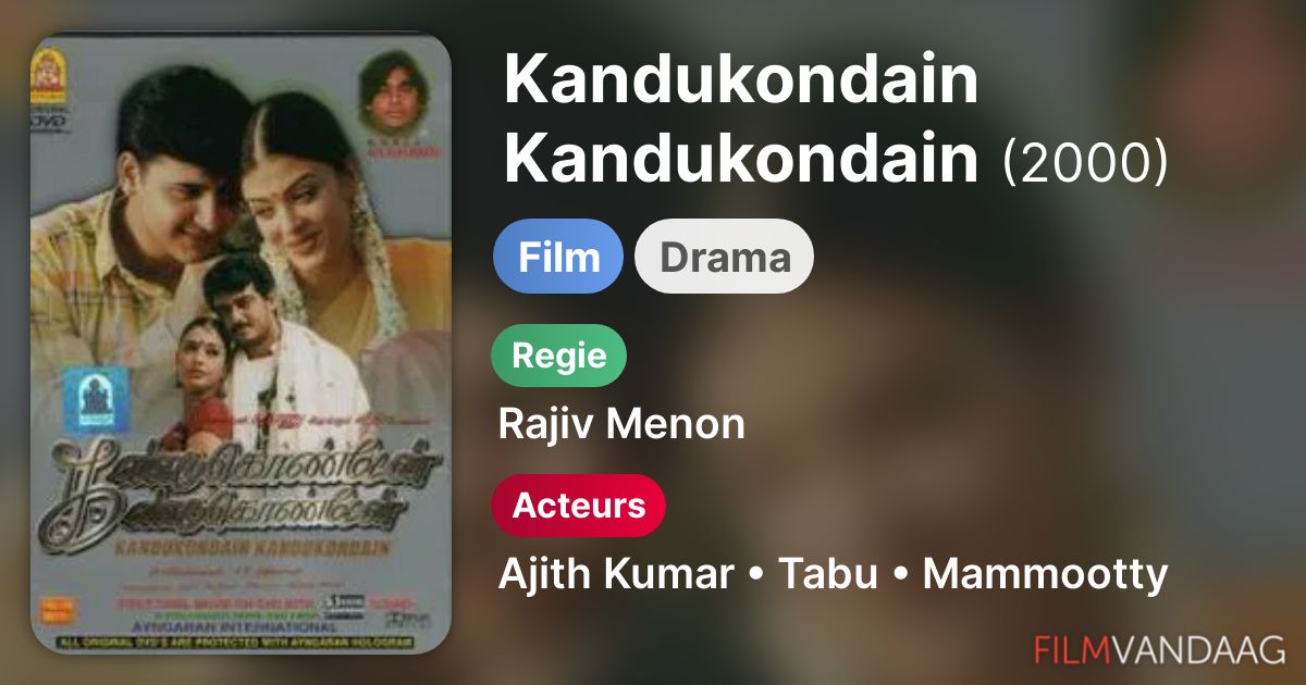 Kandukondain Kandukondain (film, 2000) Nu Online Kijken - FilmVandaag.nl