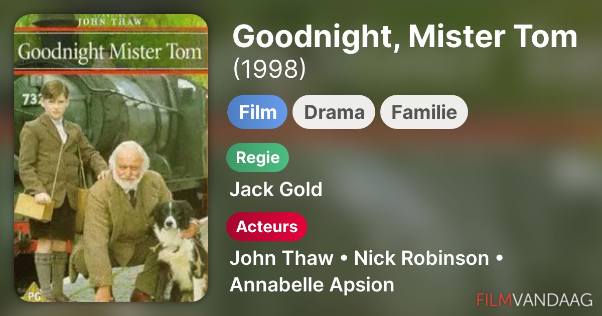 Goodnight, Mister Tom (film, 1999) - FilmVandaag.nl