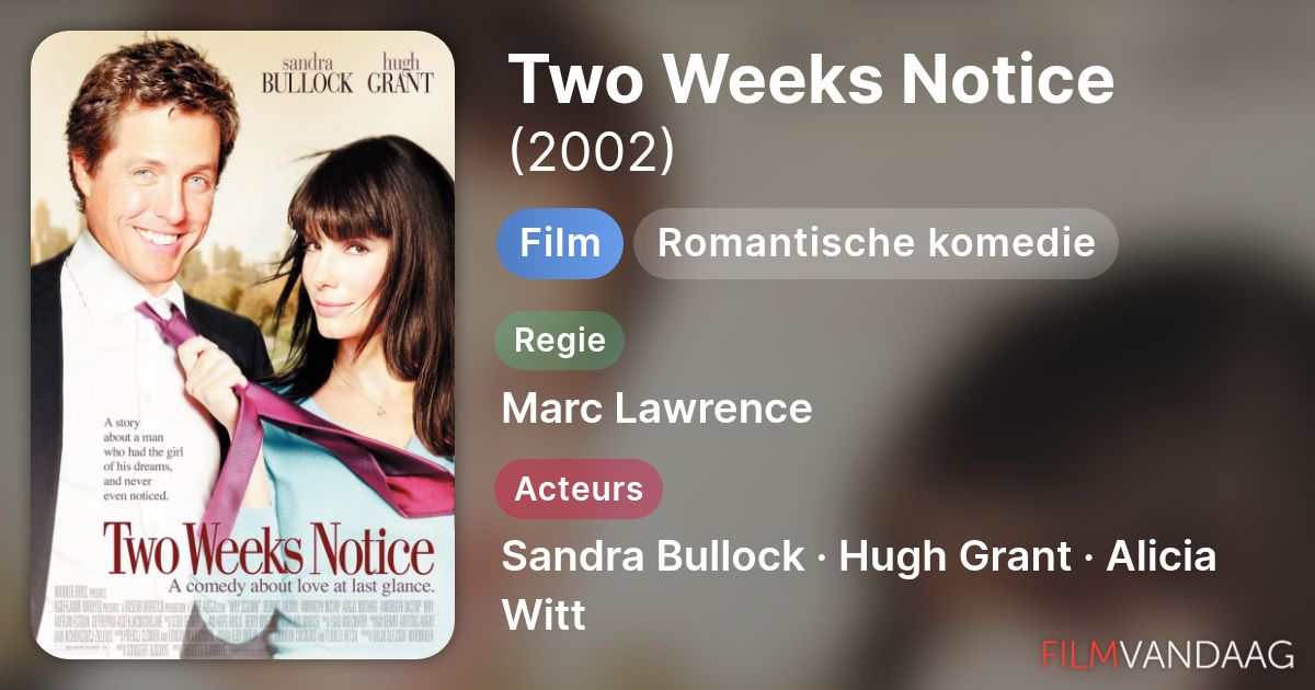 Two Weeks Notice (film, 2002) - FilmVandaag.nl