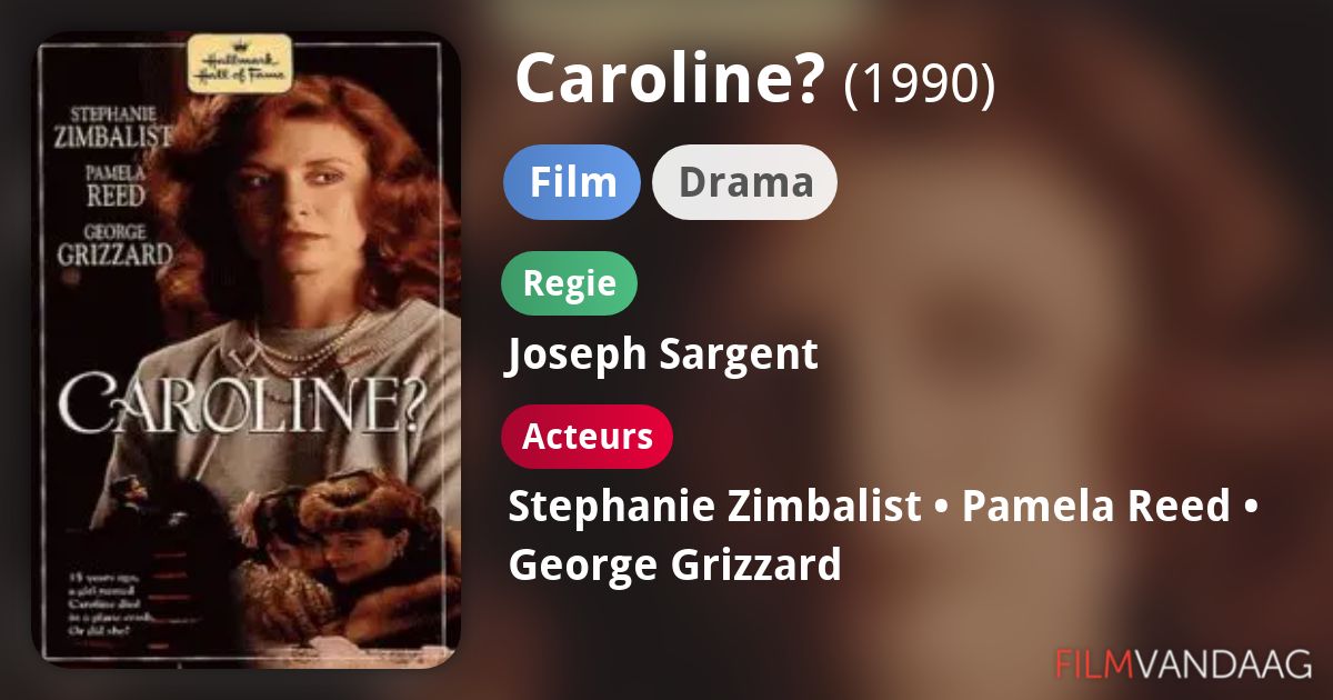 Caroline? (film, 1990) - FilmVandaag.nl