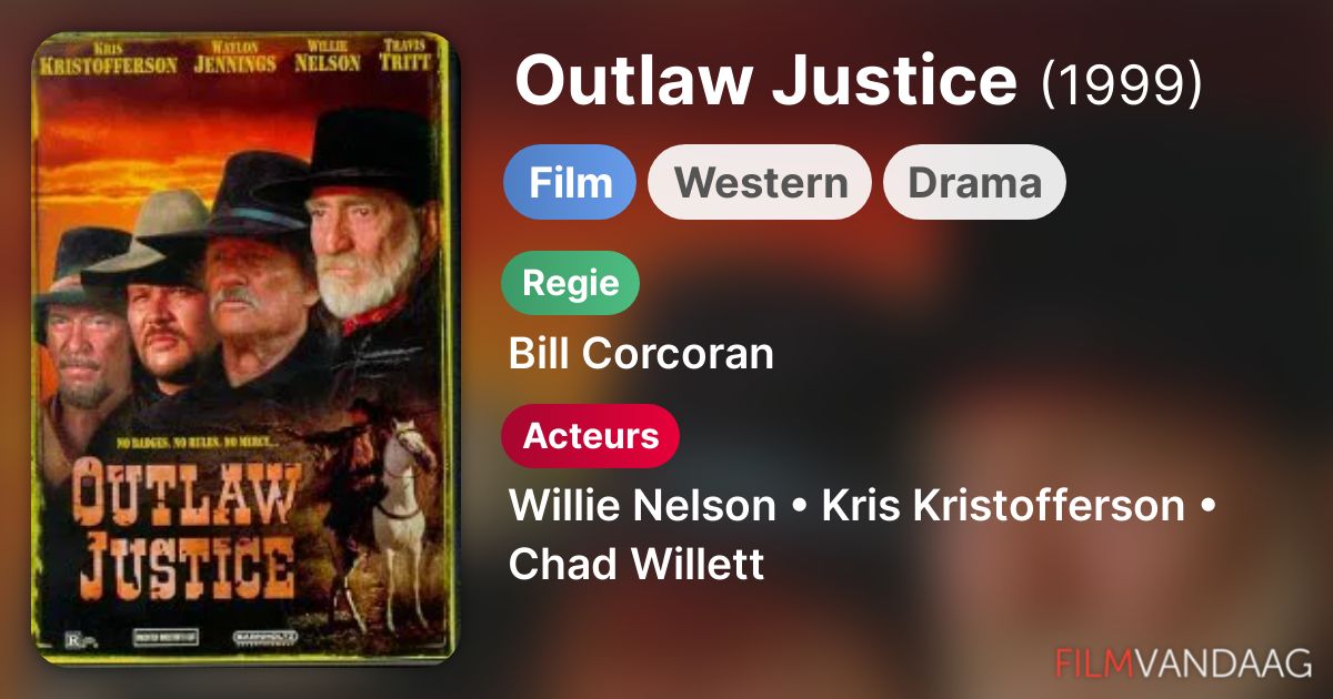 Outlaw Justice (film, 1999) - FilmVandaag.nl